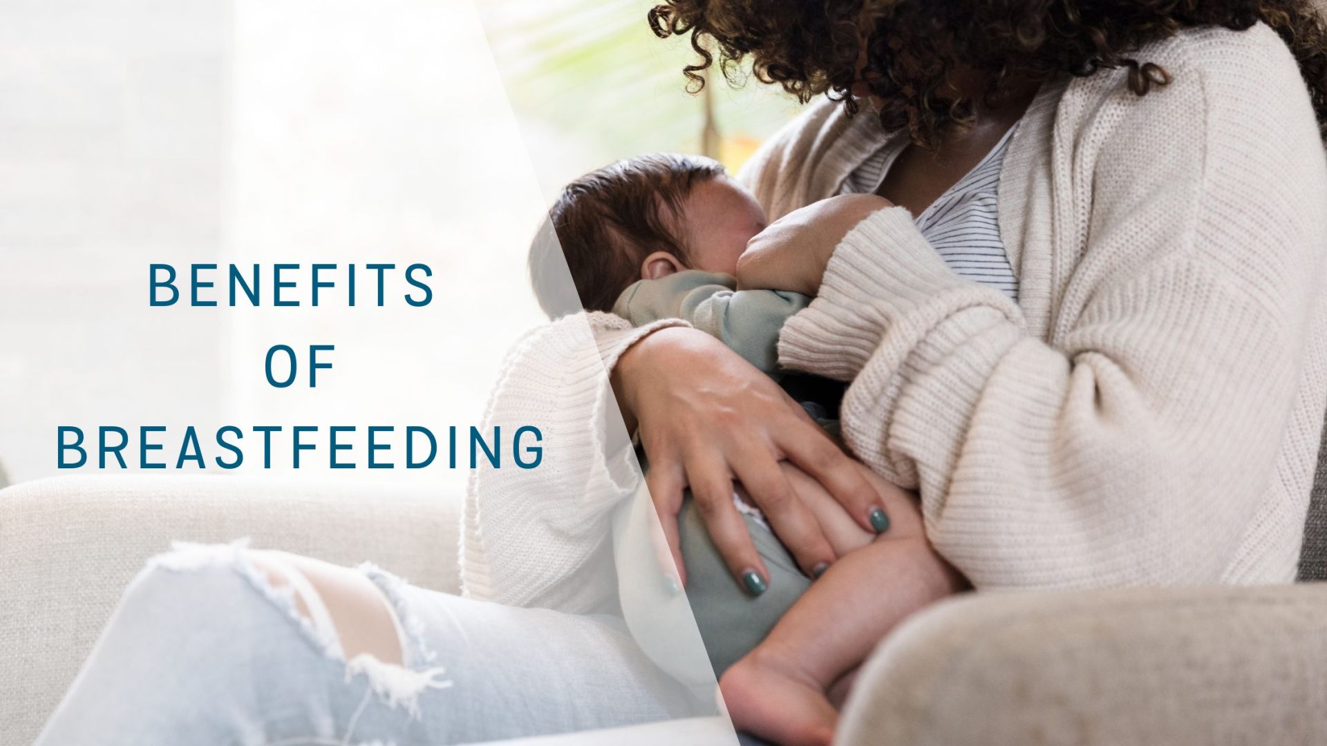 Benefits of Breastfeeding - Connect Medical Clinic